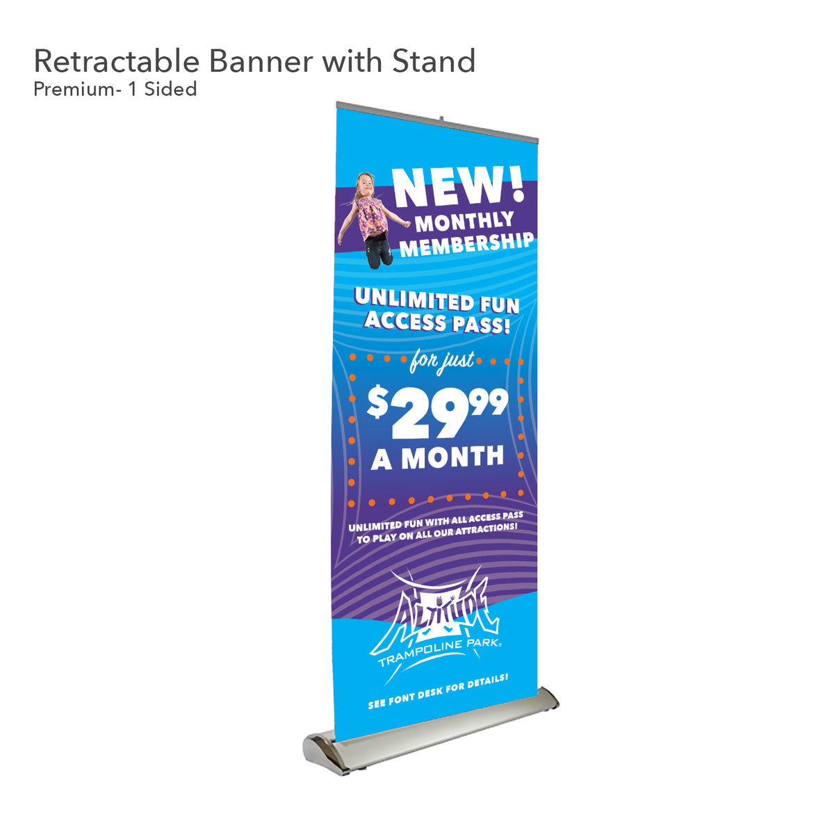 New Monthly Membership Retractable Banner – Order Cdesigns