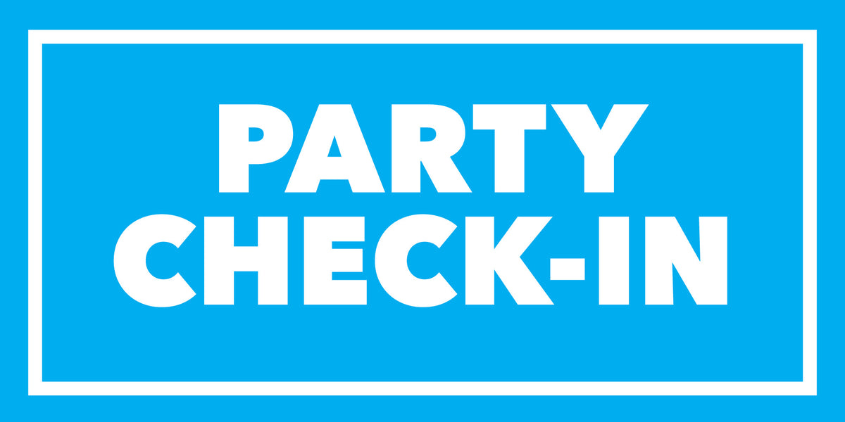Party Check-In Sign – Order Cdesigns