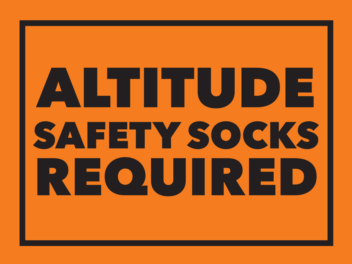 Altitude Safety Socks Required Sign – Order Cdesigns